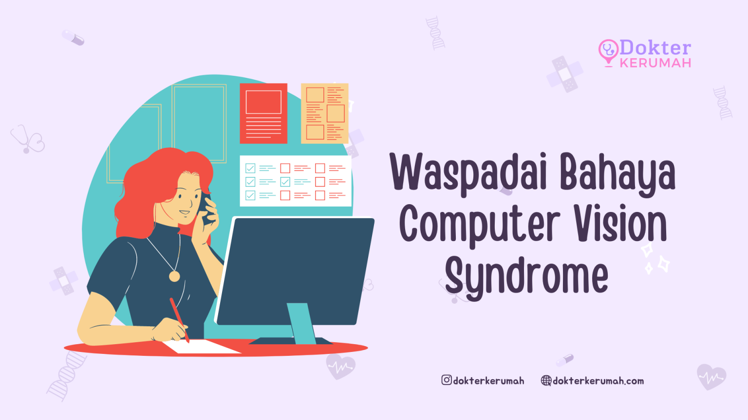 Waspadai Bahaya Computer Vision Syndrome - Dokter ke Rumah